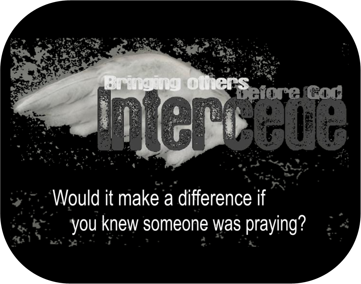 Intercede – Remnant Church of Imperial Valley